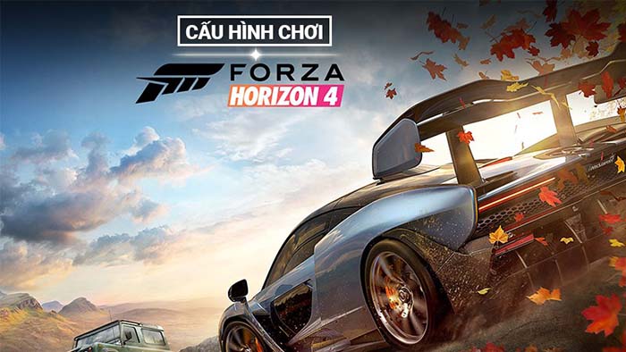 Cấu hình chơi Forza Horizon 4 trên máy tính, PC chi tiết