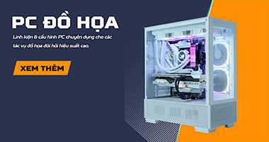 PC Đồ Hoạ, Thiết Kế, Edit Video giá Rẻ. Luôn FreeShip
