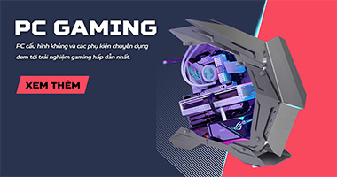 PC Gaming TRỢ GIÁ RAM TỚI 5TR. Giảm THÊM 4%. Tặng thêm PMH 1TR